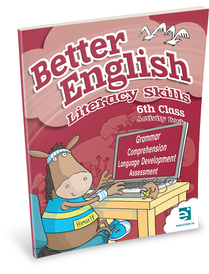 Better English 6th Class Educate ie Better English 6th Class Educate ie